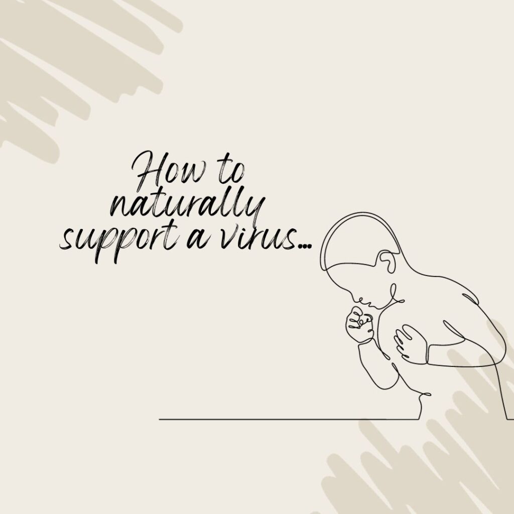 How to Naturally Support a Virus - Naturally Chaotic