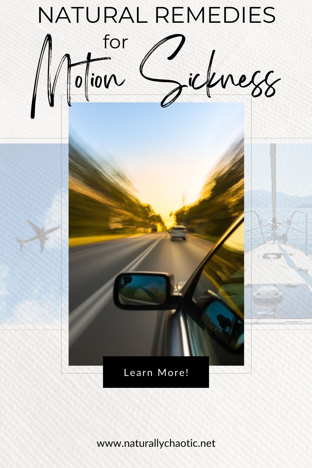 Motion Sickness and Natural Remedies - Naturally Chaotic